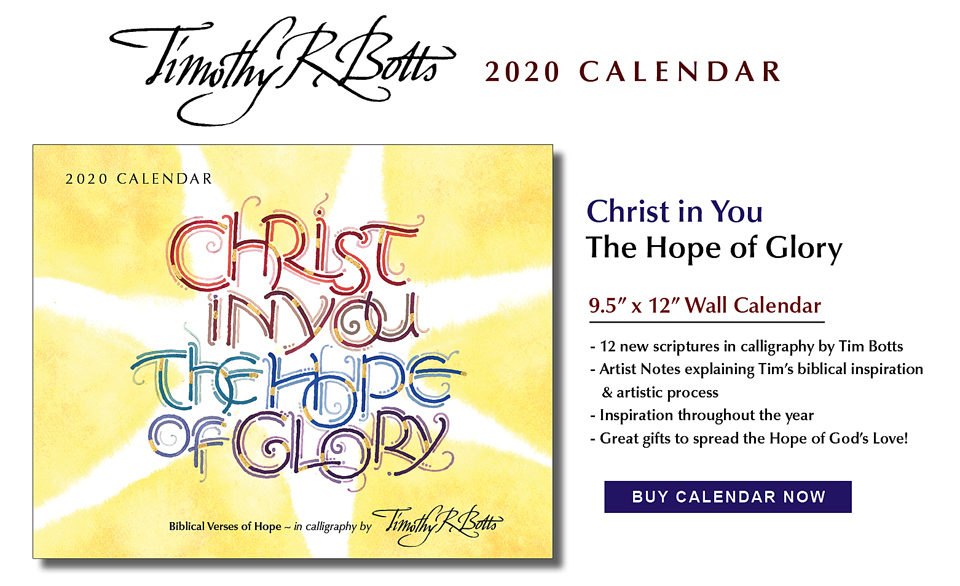 Tim Botts 2020 Calendar - Christ in You - The Hope of Glory with new ...